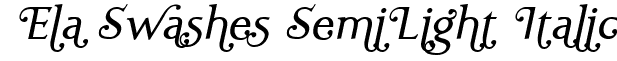 Ela Swashes SemiLight Italic Font: Free Download | MaisFontes