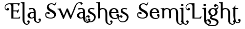 Ela Swashes SemiLight Font: Free Download | MaisFontes