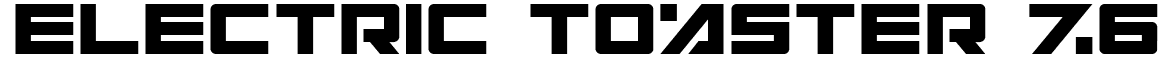 Electric Toaster 76 Font: Free Download | MaisFontes