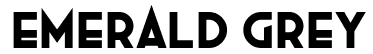 Emerald Grey: Baixar Fonte Grátis | MaisFontes