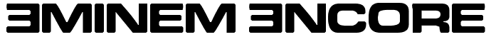 Eminem Encore Font: Free Download | MaisFontes
