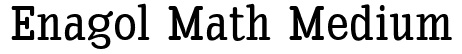 Enagol Math Medium Font: Free Download | MaisFontes
