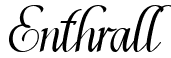 Enthrall: Free Font Download | MaisFontes