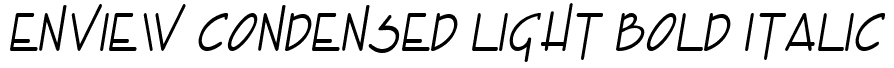 Enview Condensed Light Bold Italic: Free Font Download | MaisFontes