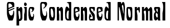 Epic Condensed Normal: Descargar Fuente Gratis | MaisFontes