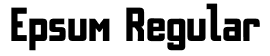 Epsum Regular Font: Free Download | MaisFontes