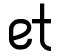 Et: Free Font Download | MaisFontes
