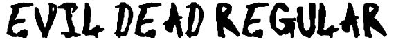 Evil Dead Regular Font: Free Download | MaisFontes