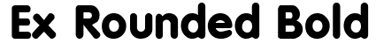 Ex Rounded Bold: Free Font Download | MaisFontes