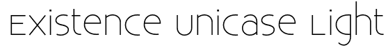 Existence Unicase Light: Free Font Download | MaisFontes