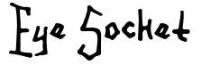 Eye Socket: Free Font Download | MaisFontes