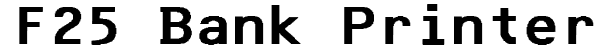 F25 Bank Printer: Free Font Download | MaisFontes