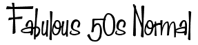 Fabulous 50s Normal: Free Font Download | MaisFontes
