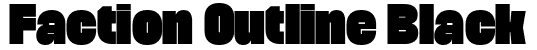 Faction Outline Black: Free Font Download | MaisFontes