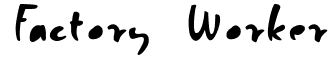 Factory Worker: Free Font Download | MaisFontes