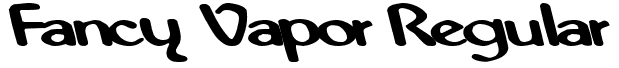 Fancy Vapor Regular Font: Free Download | MaisFontes