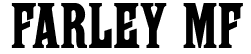 Farley MF: Free Font Download | MaisFontes