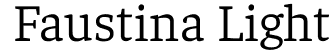 Faustina Light: Free Font Download | MaisFontes