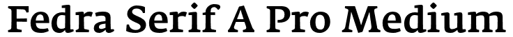 Fedra Serif A Pro Medium Font: Free Download | MaisFontes