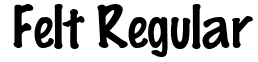 Felt Regular: Free Font Download | MaisFontes