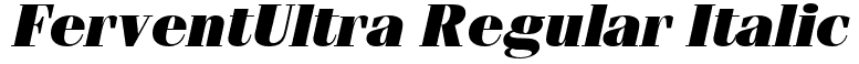 FerventUltra Regular Italic: Free Font Download | MaisFontes