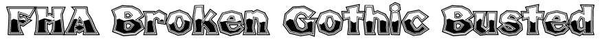 FHA Broken Gothic Busted: Free Font Download | MaisFontes
