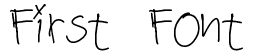 First: Free Font Download | MaisFontes