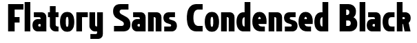 Flatory Sans Condensed Font Family: Free Download | MaisFontes