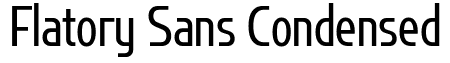 Flatory Sans Condensed Font Family: Free Download | MaisFontes