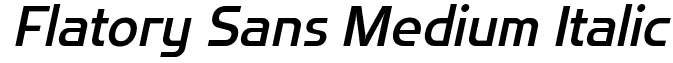 Flatory Sans Medium Italic: Descargar Fuente Gratis | MaisFontes
