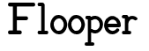 Flooper: Free Font Download | MaisFontes