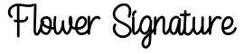 Flower Signatureフォントのダウンロード | MaisFontes