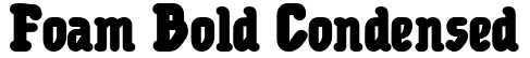 Foam Bold Condensed: Free Font Download | MaisFontes