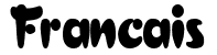 Francais: Free Font Download | MaisFontes
