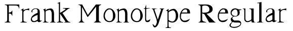 Frank Monotype Regular: Free Font Download | MaisFontes