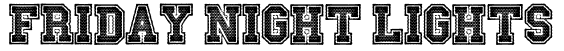 Friday Night Lights: Free Font Download | MaisFontes