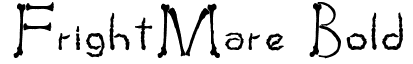 FrightMare Bold: Free Font Download | MaisFontes