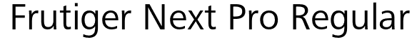 Frutiger Next Pro Font Family: Free Download | MaisFontes
