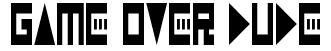 Game Over Dude: Baixar Fonte Grátis | MaisFontes