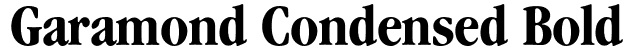 Garamond Condensed Bold: Free Font Download | MaisFontes