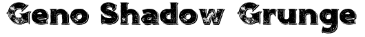 Geno Shadow Grunge Font: Free Download | MaisFontes