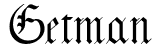 Getman Font: Free Download | MaisFontes