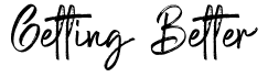 Getting Better: Free Font Download | MaisFontes