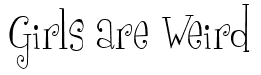 Girls are Weird: Baixar Fonte Grátis | MaisFontes