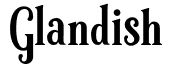 Glandish: Free Font Download | MaisFontes