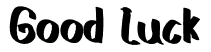 Good Luck: Free Font Download | MaisFontes