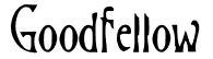 Goodfellow Font: Free Download | MaisFontes