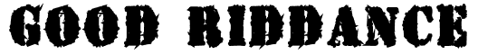 Good Riddance: Download Free Font | MaisFontes