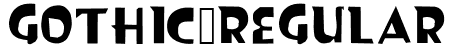 GOTHIC REGULAR Font: Free Download | MaisFontes