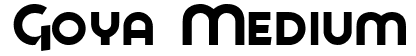 Goya Medium: Free Font Download | MaisFontes